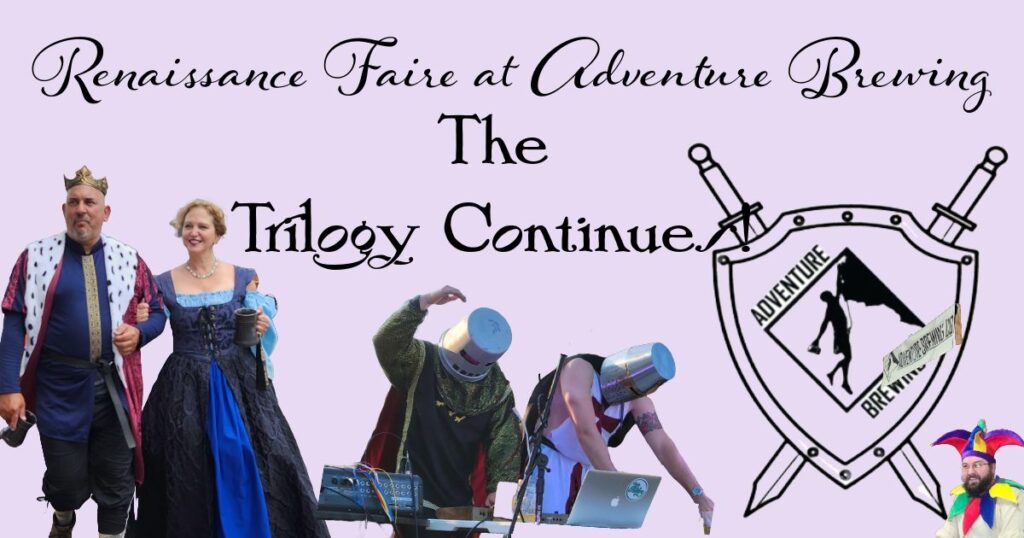 Renaissance Faire Adventure Style - Adventure Brewing Co